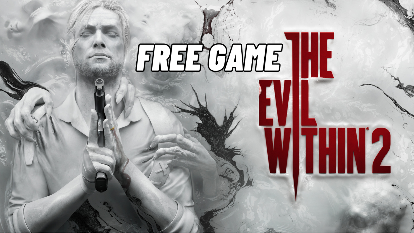 Horror Game The Evil Within 2 is Currently FREE